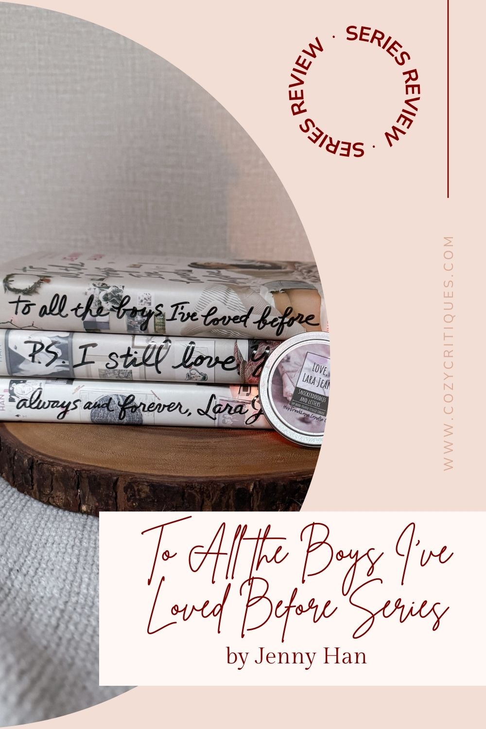 Series Review: To All the Boys I’ve Loved Before by Jenny Han - Cozy ...