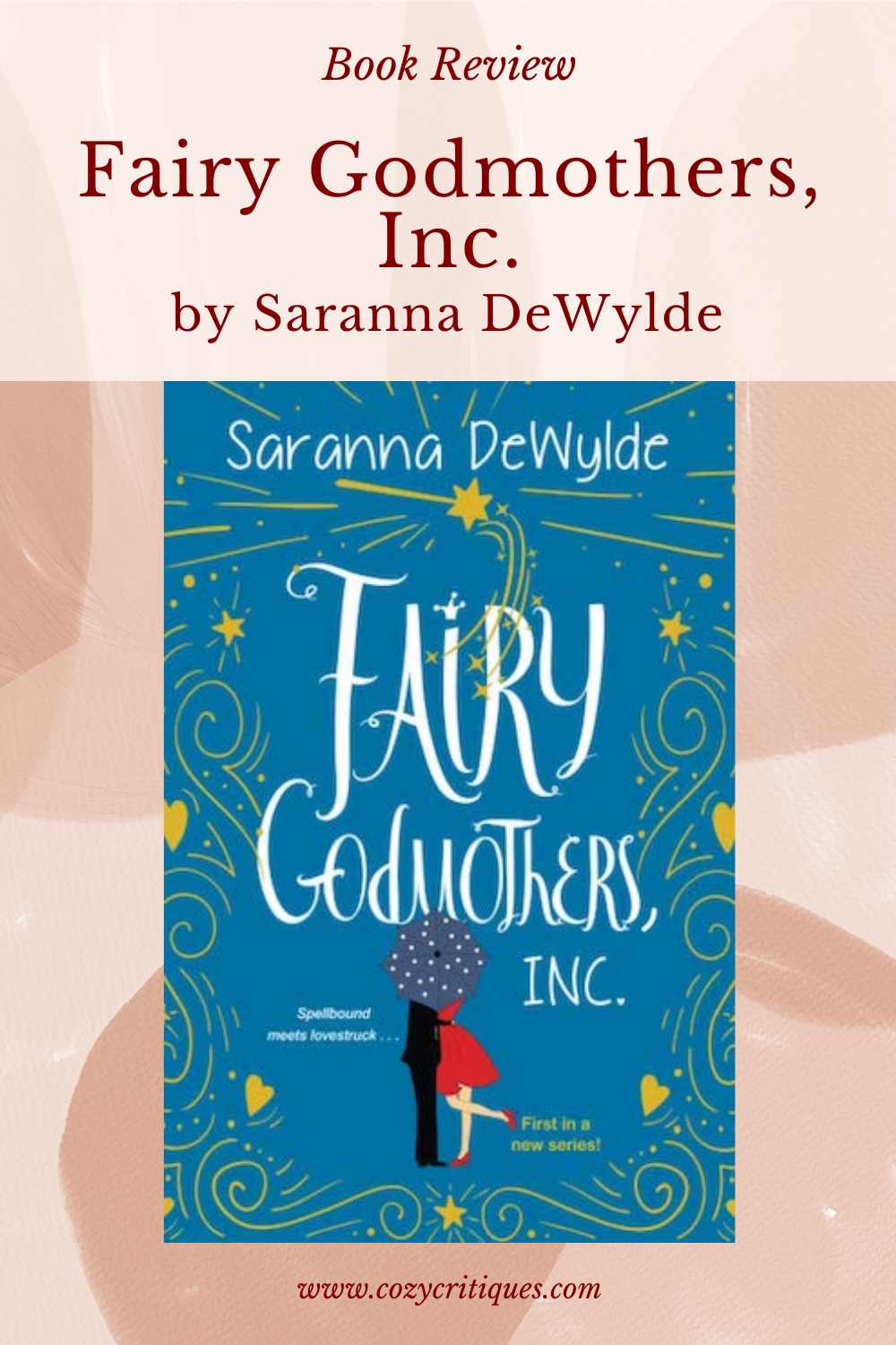 Review: Fairy Godmothers, Inc. by Saranna DeWylde - Cozy Critiques