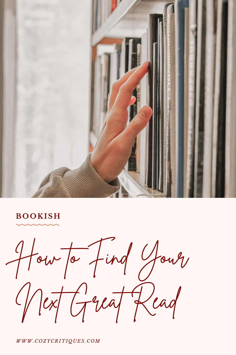 How to Find Your Next Great Read - Cozy Critiques