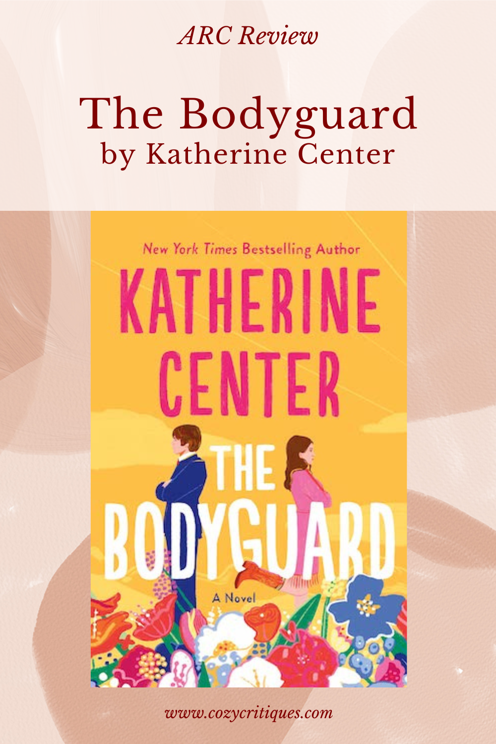 ARC Review: The Bodyguard by Katherine Center - Cozy Critiques